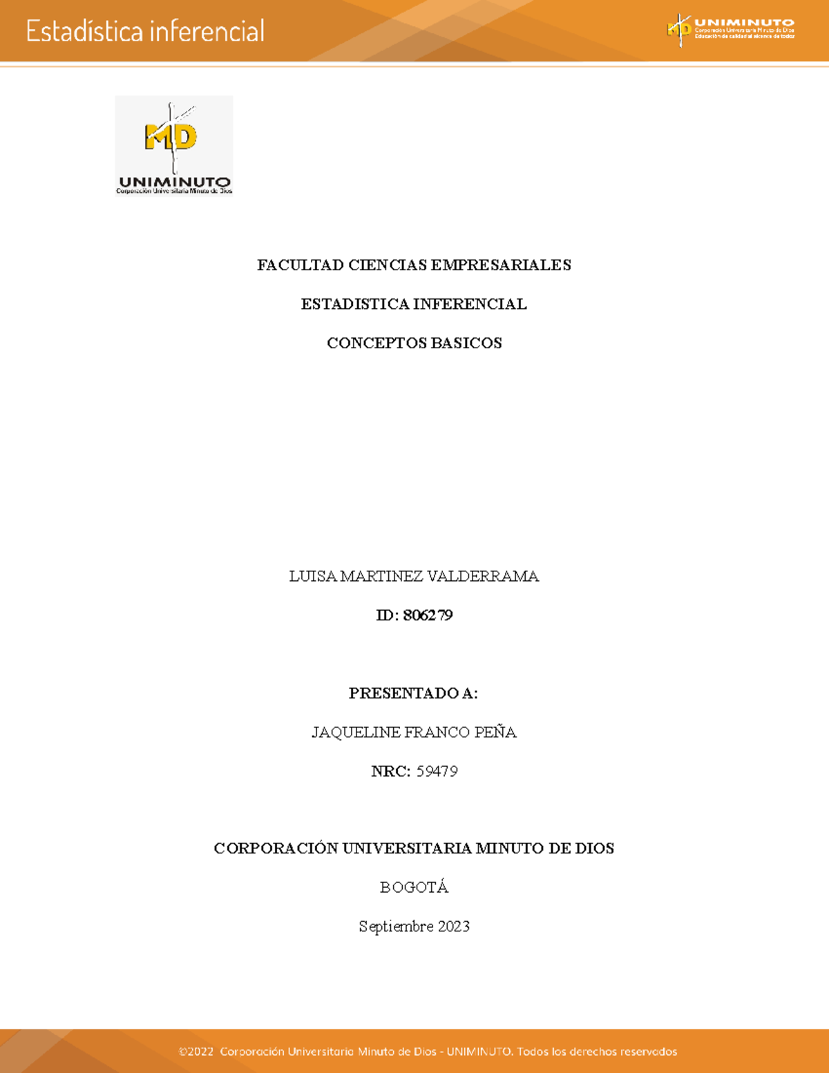 Conceptos Basicos - UNIMINUTO - FACULTAD CIENCIAS EMPRESARIALES ESTADISTICA INFERENCIAL ...