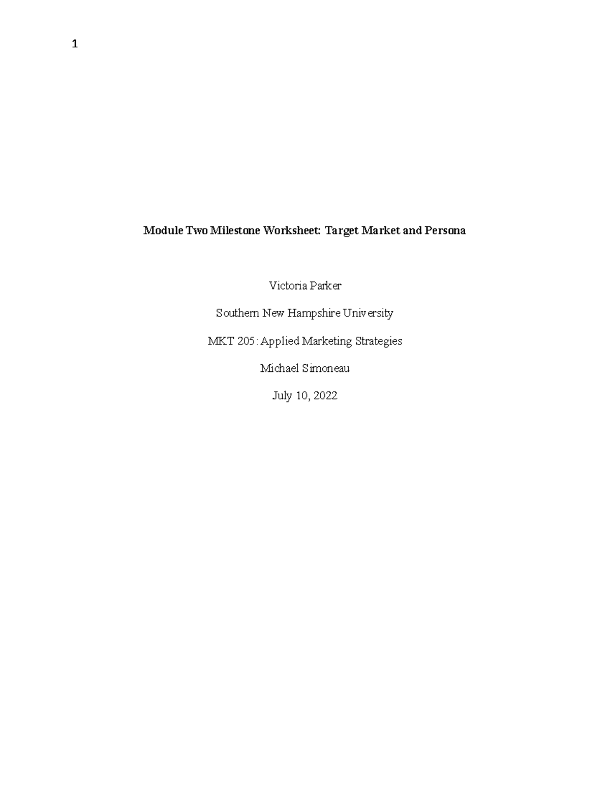 MKT205 Module Two Milestone - Module Two Milestone Worksheet: Target ...