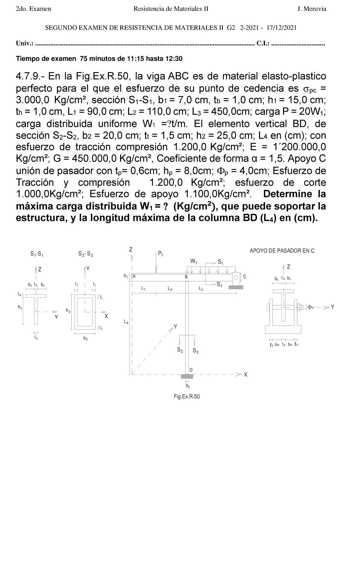 Segundo Exa de RII - Examen de resis 2 - 2do. Examen Resistencia de Materiales II J. Meruvia ...