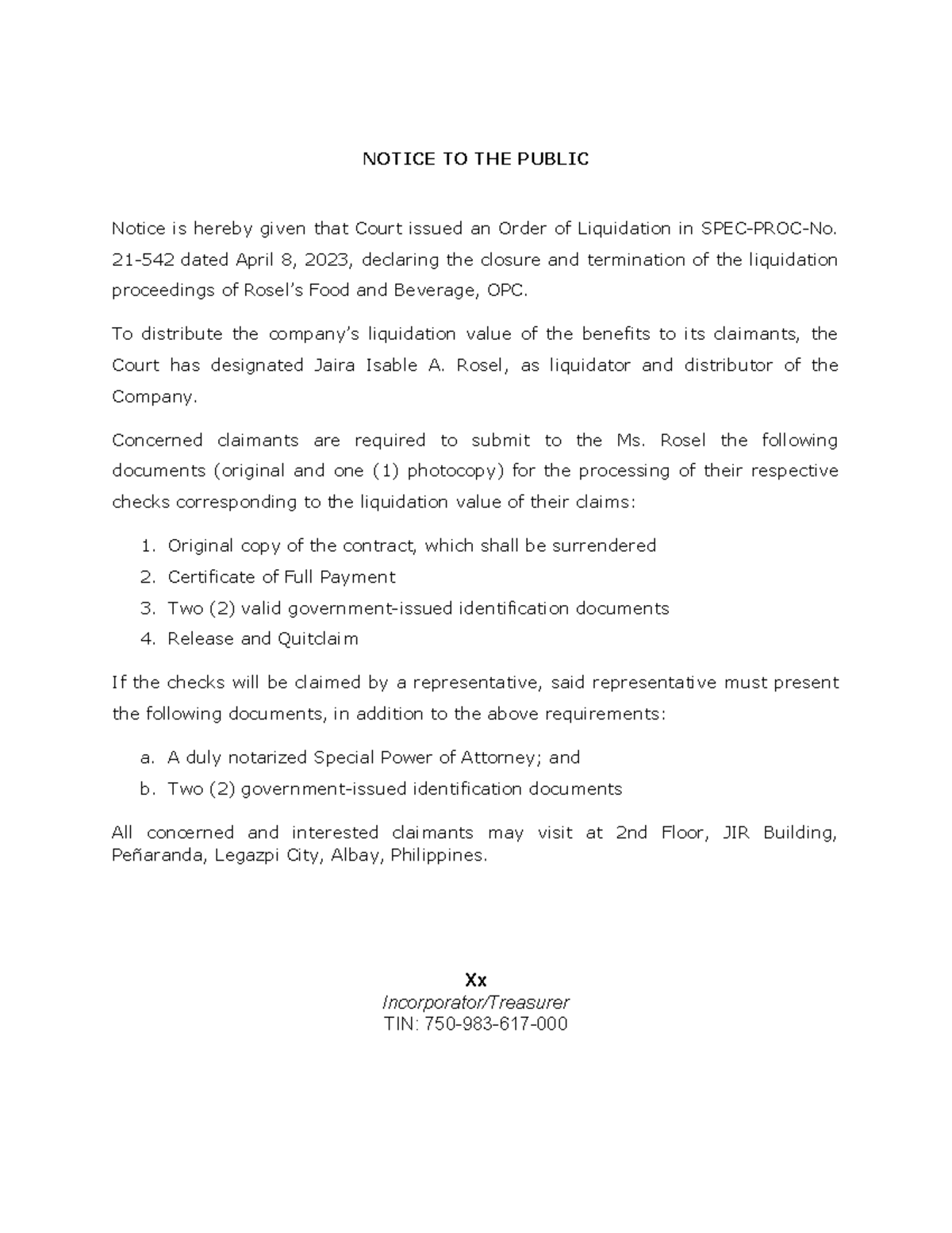 Notice of Liquidation 2 - NOTICE TO THE PUBLIC Notice is hereby given ...