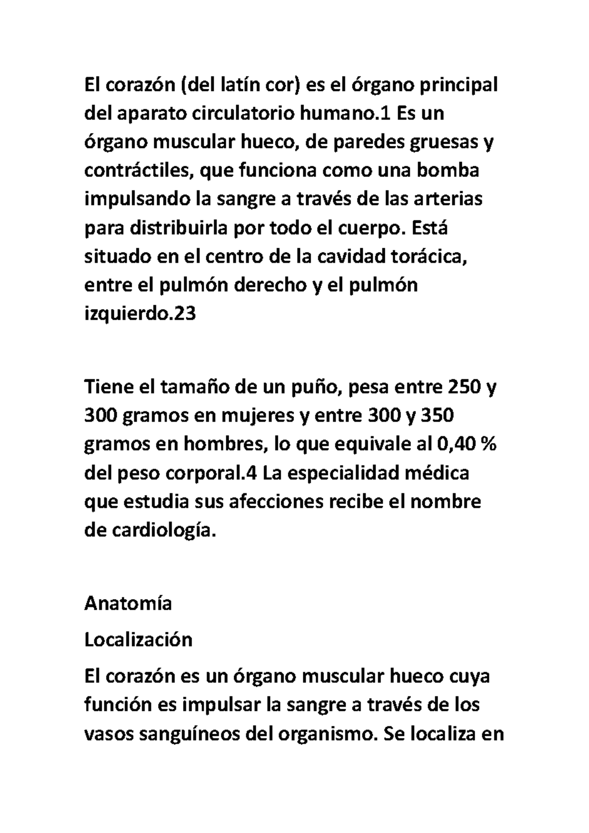 Corazón - todo - El corazón (del latín cor) es el órgano principal del ...