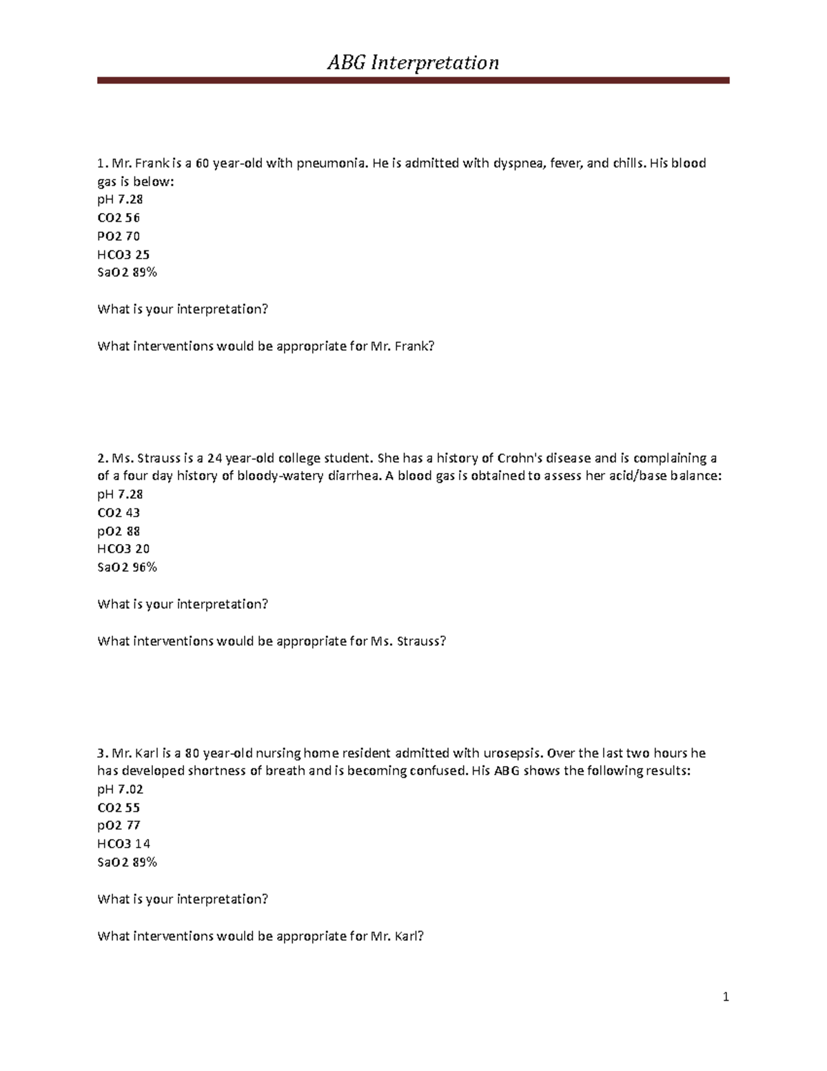 ABG Practice answer key - 1. Mr. Frank is a 60 year-old with pneumonia ...