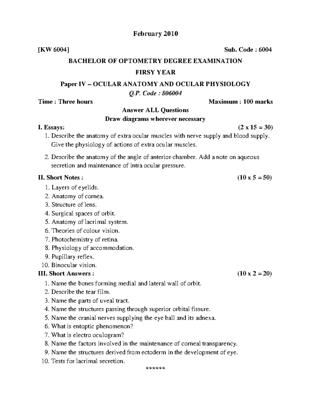 Clinical optom questions - February 2010 [KW 6004] Sub. Code : 6004 ...