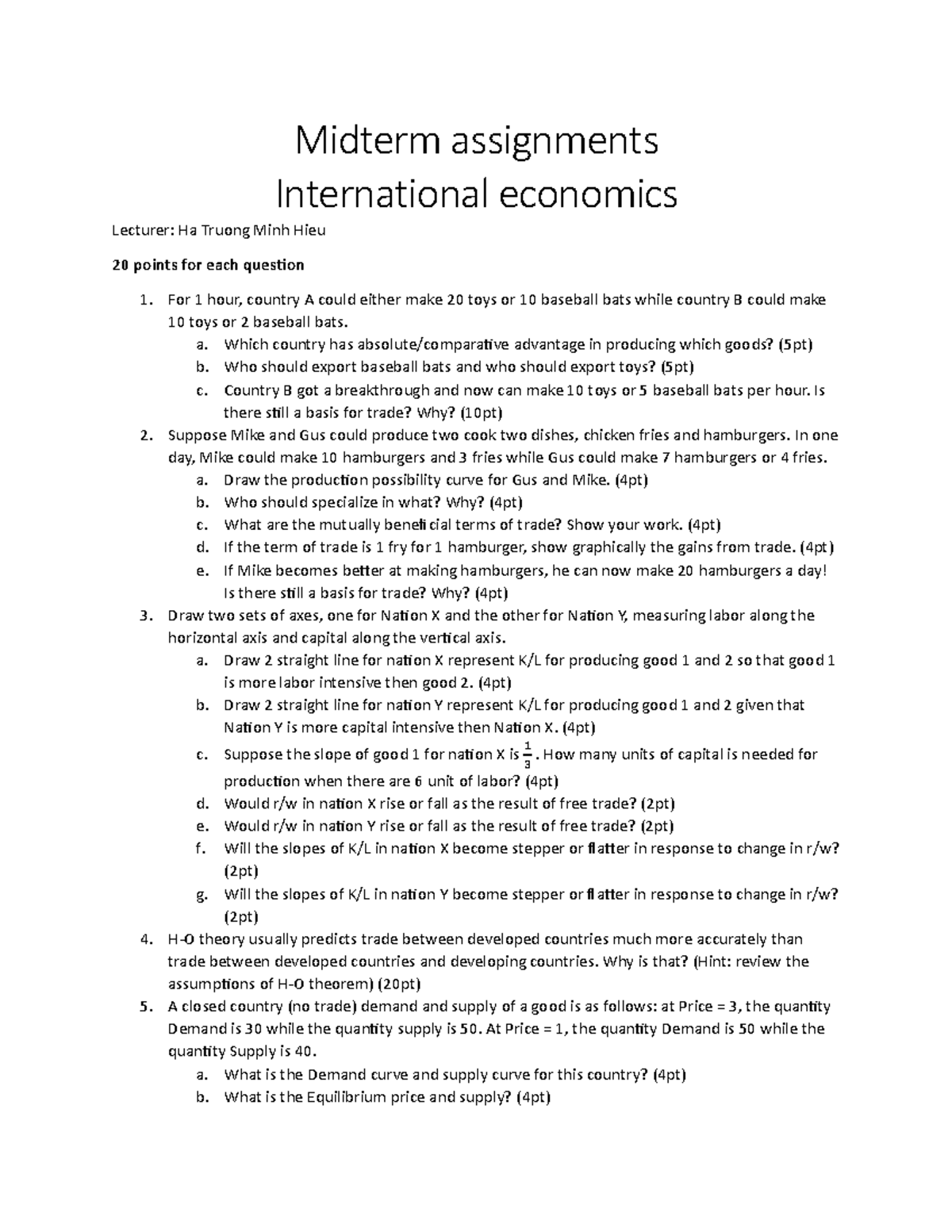 Mid term assignment - arght fff - Midterm assignments International economics Lecturer: Ha ...