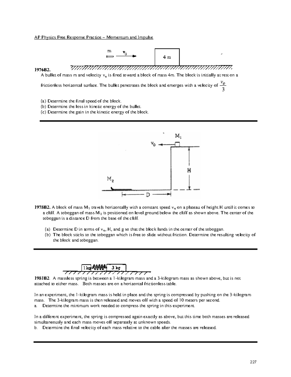 5b momentum fr - AP Physics Free Response Practice – Momentum and Impulse 1976B2. A bullet of ...