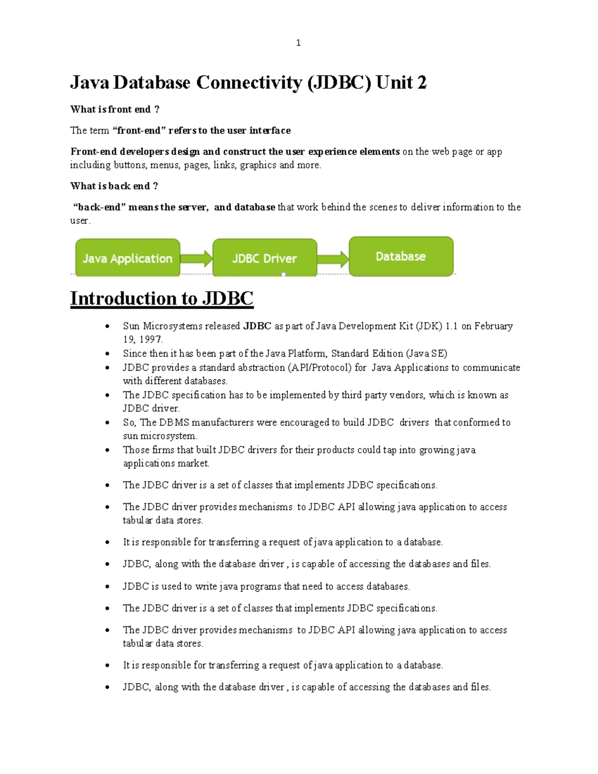 Java Unit II - JDBC - Java Database Connectivity (JDBC) Unit 2 What is front end? The term - Studocu