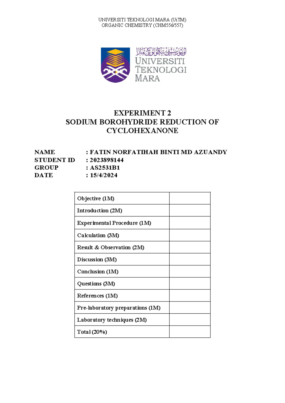 CHM557 Experiment 2 - ORGANIC CHEMISTRY (CHM556/557) EXPERIMENT 2 ...