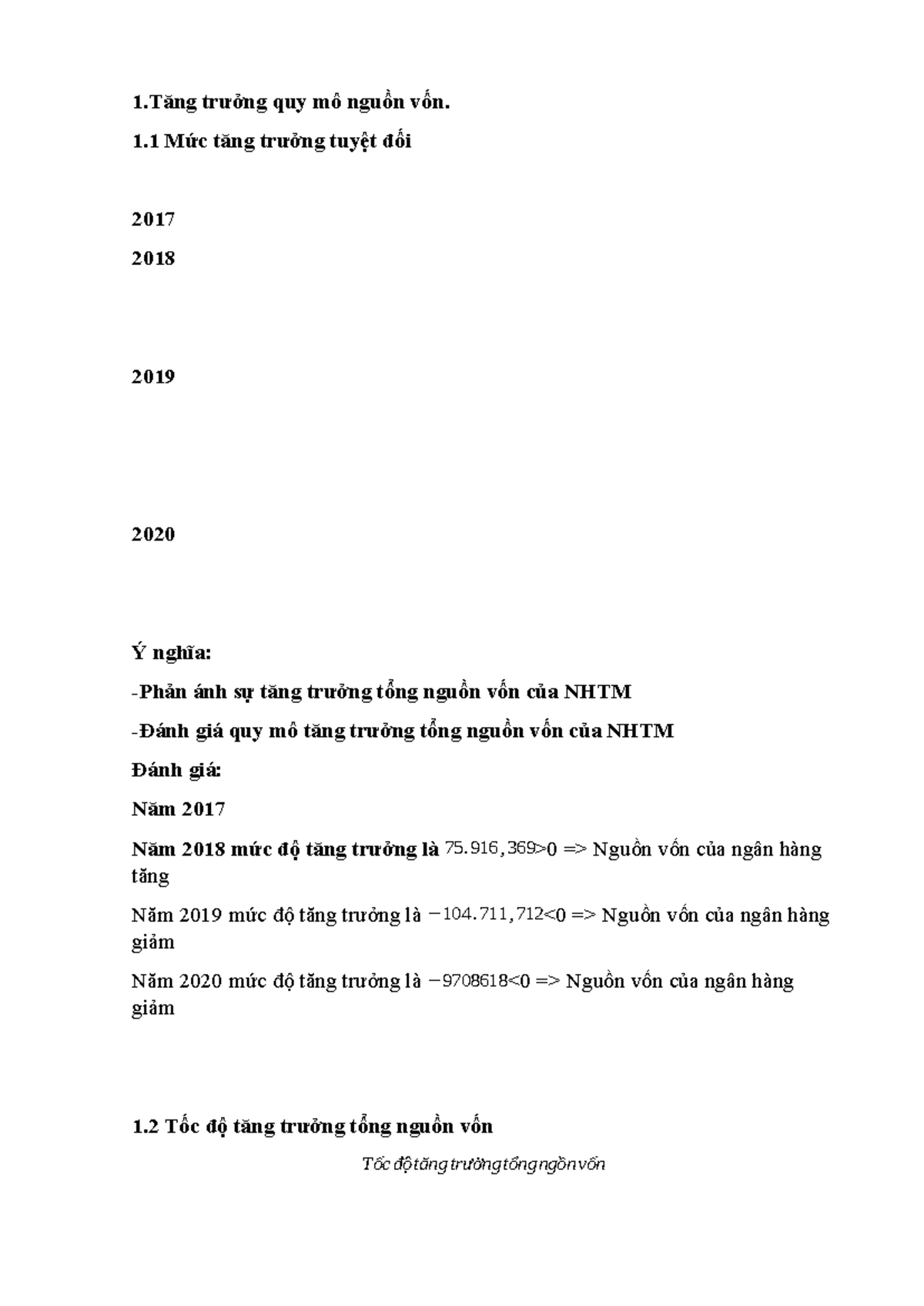 3. NHTM - 1ăng trưởng quy mô nguồn vốn. 1 Mức tăng trưởng tuyệt đối ...