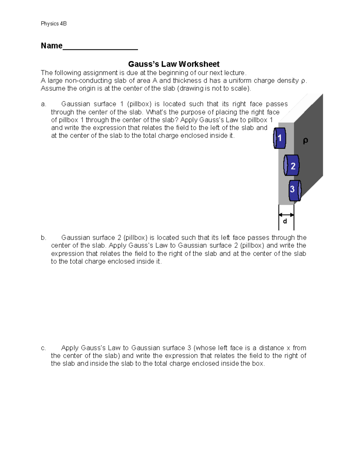 Gauss's Law Worksheet - d 1 2 3 Physics 4B Name_________________ Gauss ...