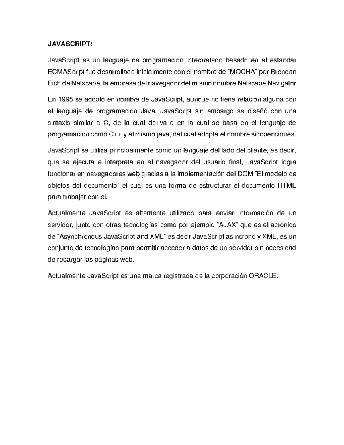 Java Script introduccion - JAVASCRIPT: JavaScript es un lenguaje de programacion interpretado ...