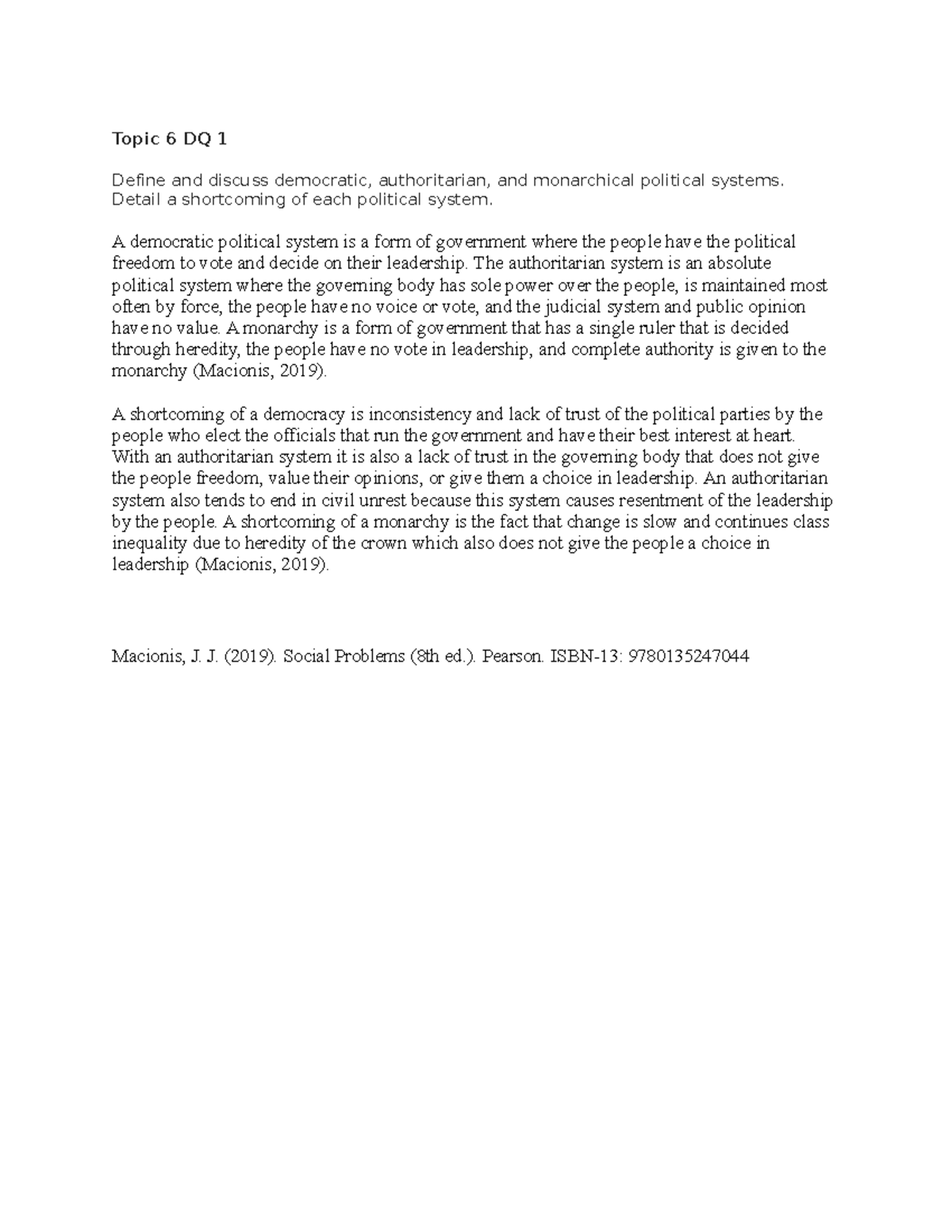 Topic 6 DQ 1 SOC-220 - It is a discussion question - Topic 6 DQ 1 Define and discuss democratic ...