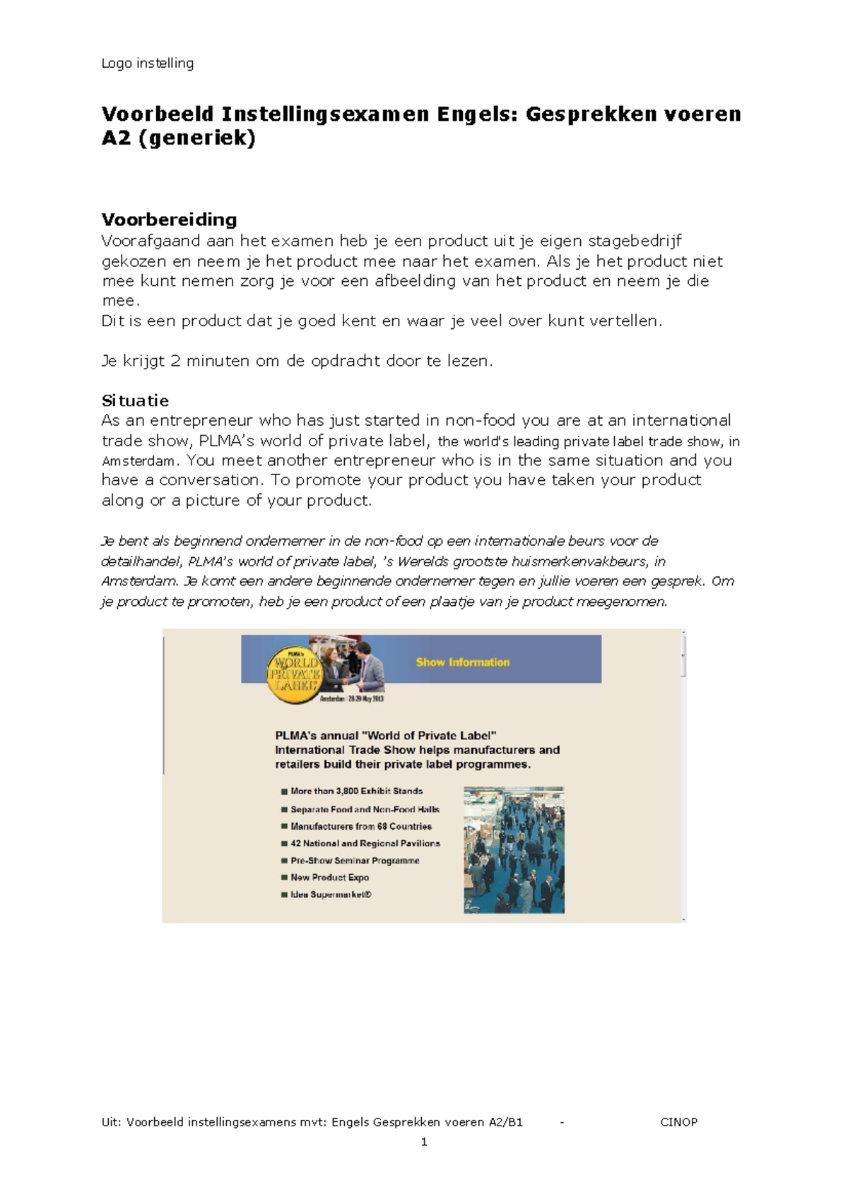 Voorbeeld examen generiek Engels A2 gesprekken voeren - Logo instelling ...