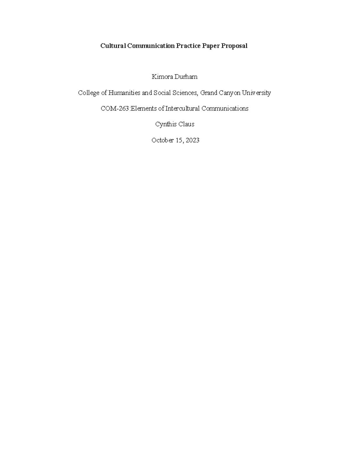 Cultural Communication Practice Paper Propsal-Kimora Durham - Native ...