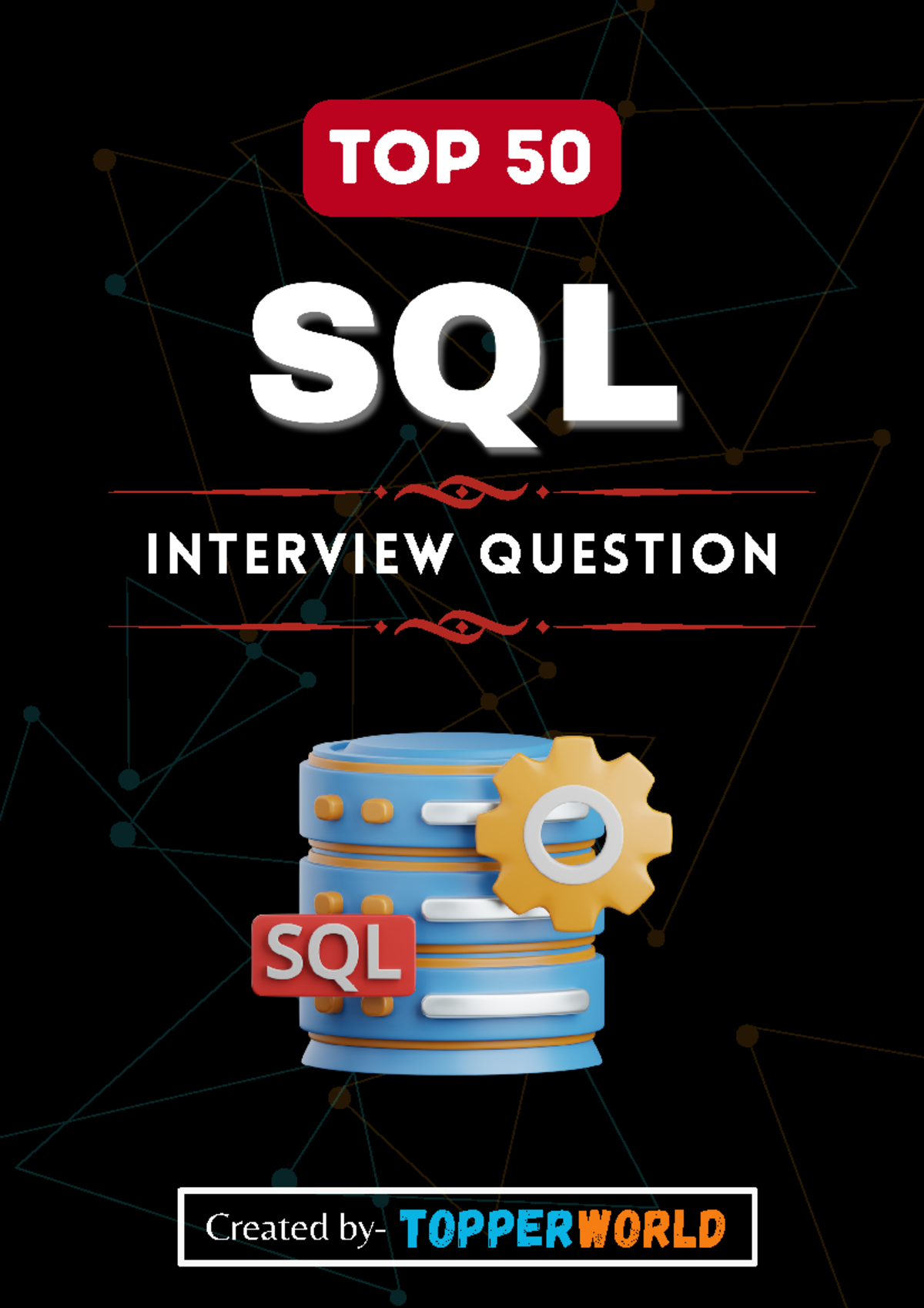 SQL interview questions - TOP 50 Interview Question Created by ...