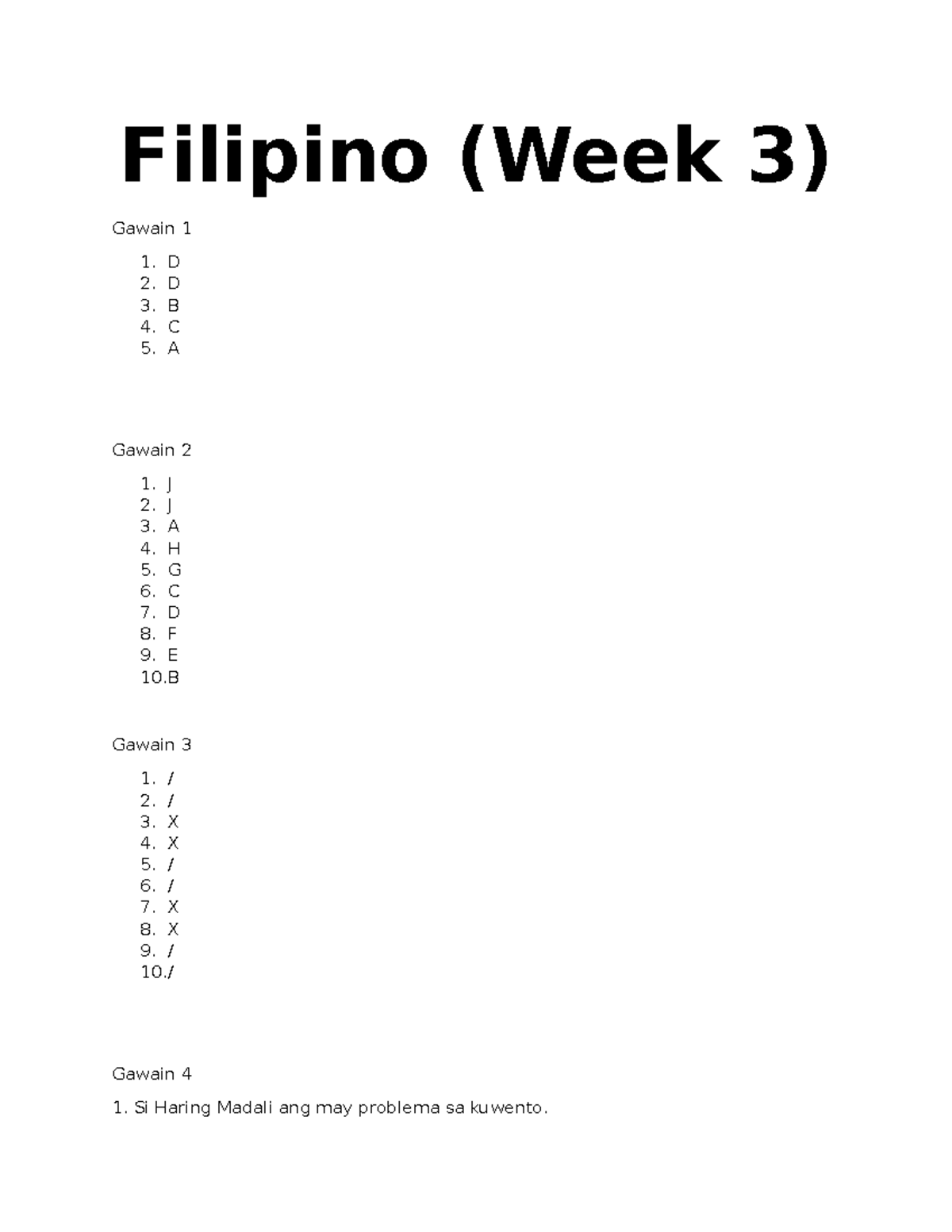 Filipino week 3-4 q1 - Filipino (Week 3) Gawain 1 D D B C A Gawain 2 J ...