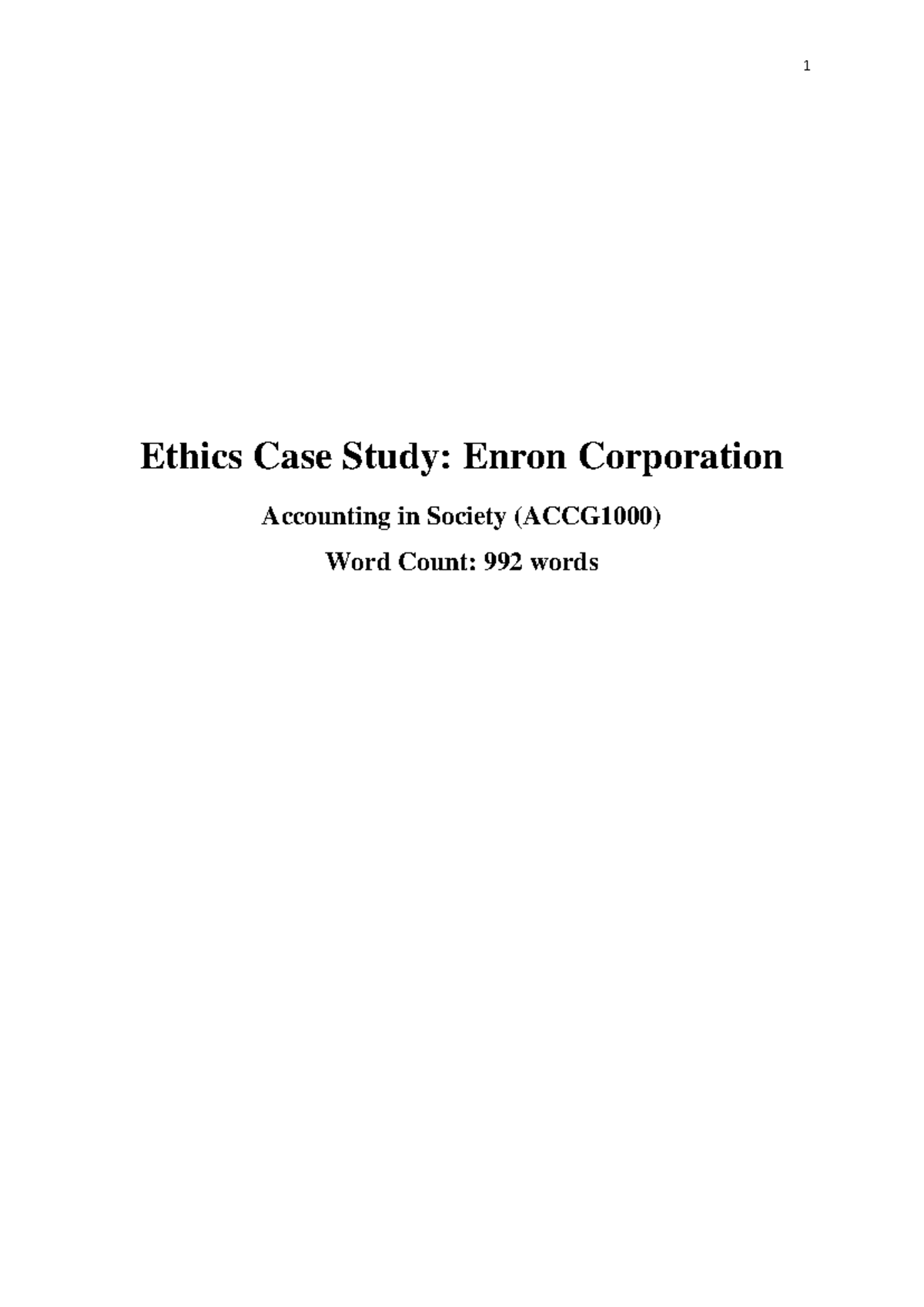 ACCG1000 Case Study Report - Ethics Case Study: Enron Corporation ...