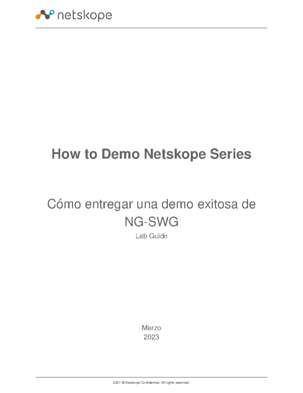 How to Demo Ngswg Lab Guide - How to Demo Netskope Series Cómo entregar ...