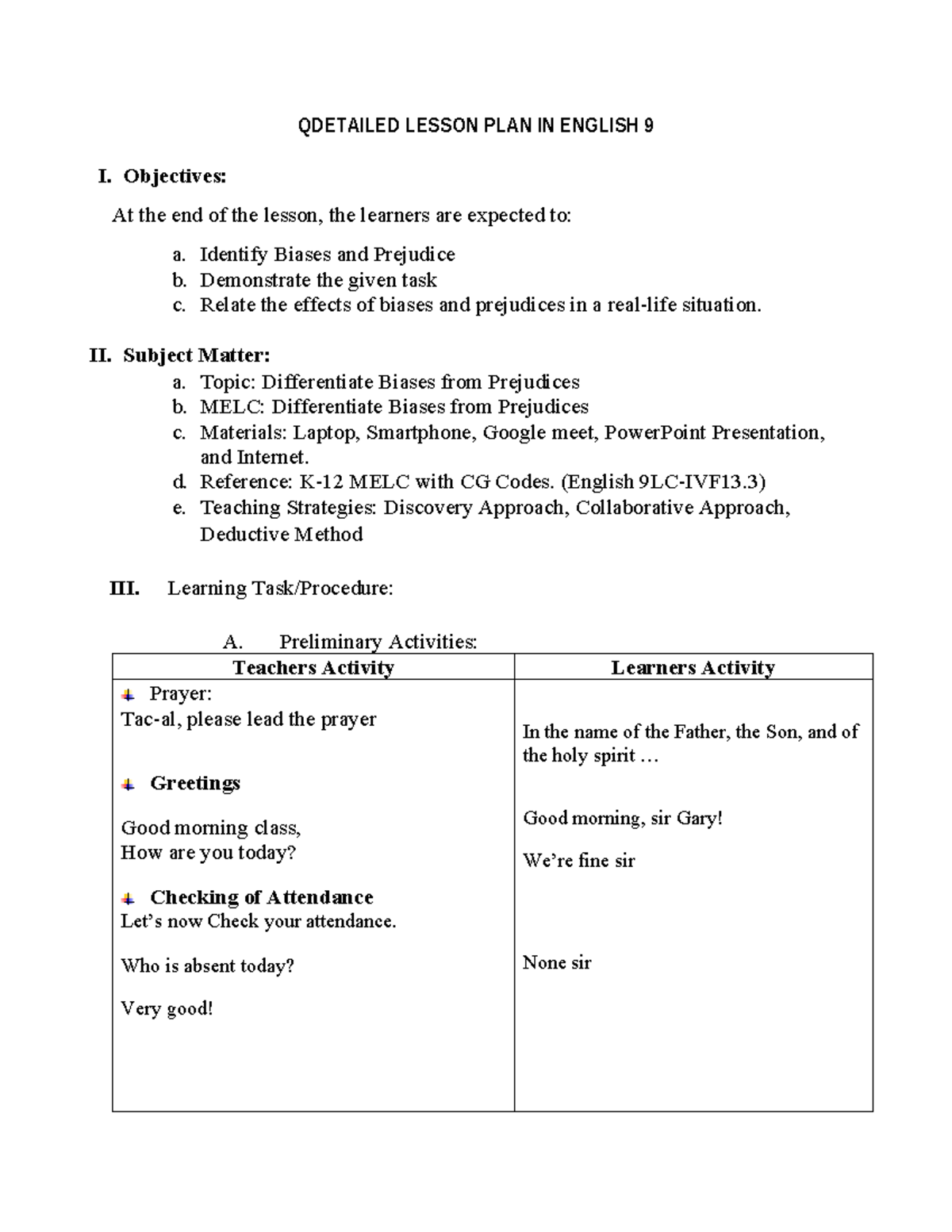 LP Grade-9 - QDETAILED LESSON PLAN IN ENGLISH 9 I. Objectives: At the ...