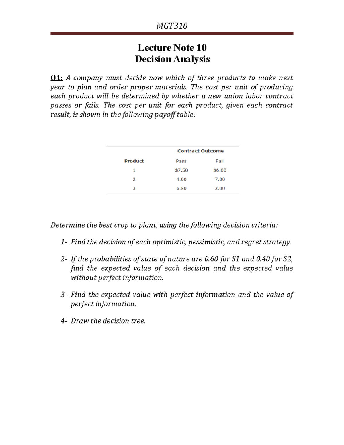Lecture Note 10 - MGT Lecture Note 10 Decision Analysis Q1: A company ...