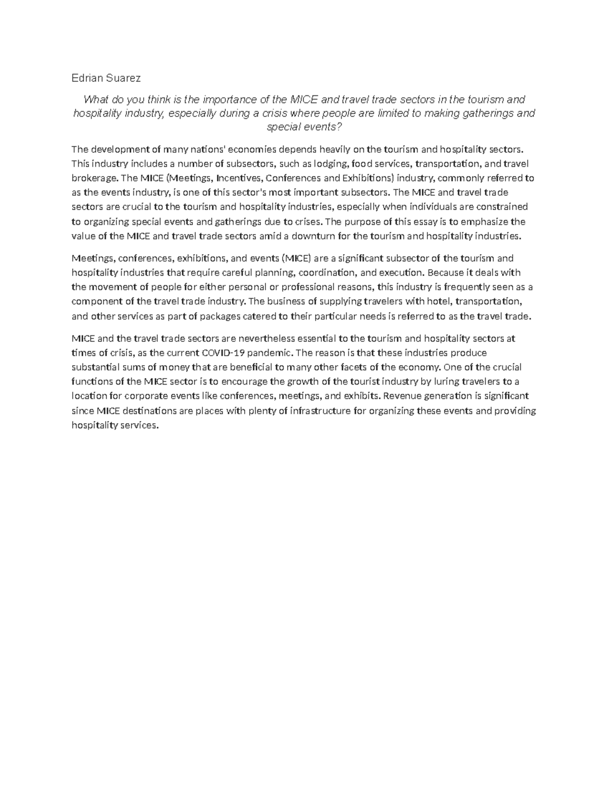 05 Written Task 1 Edrian Suarez - Edrian Suarez What do you think is ...