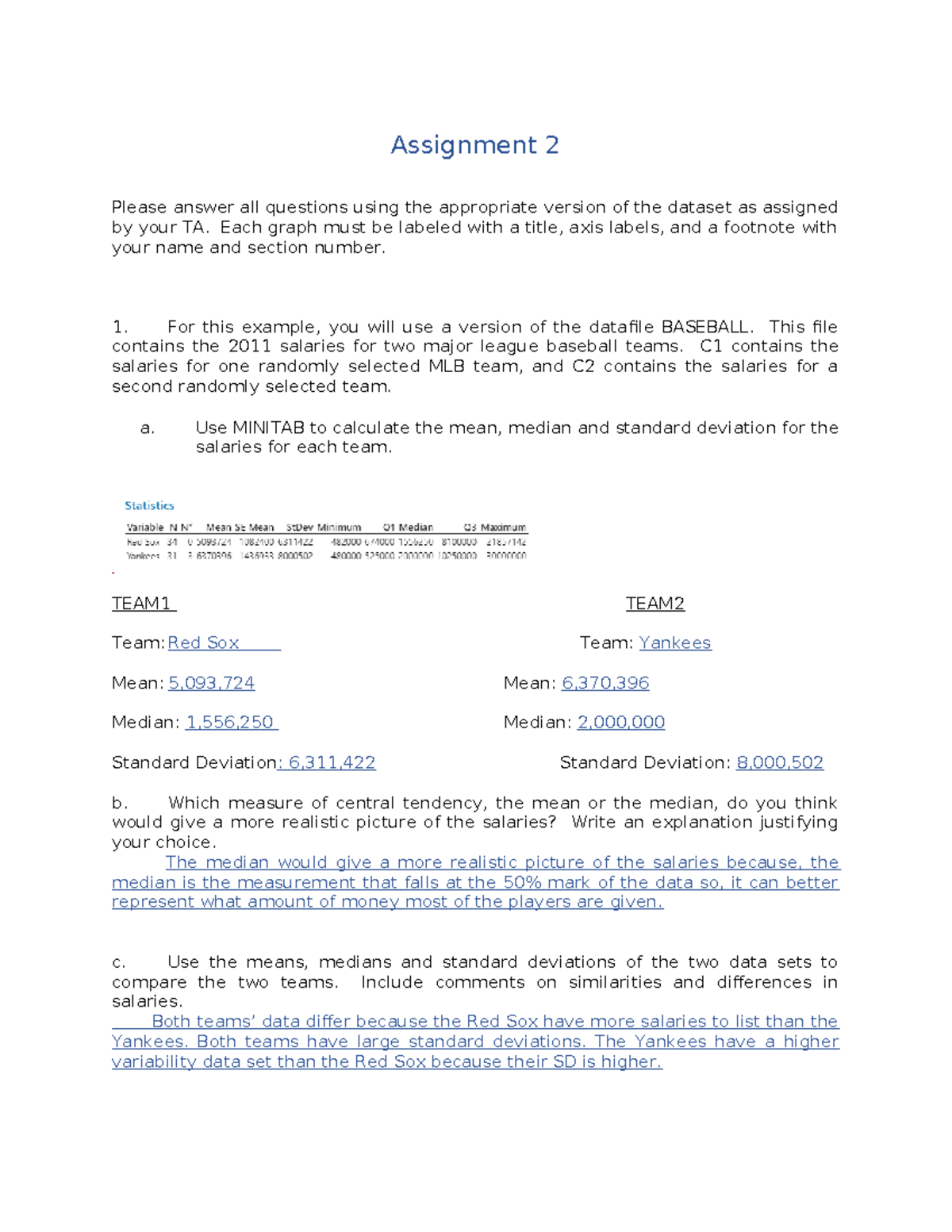 Minitab Assignment 2 - Assignment 2 Please answer all questions using the appropriate version of ...