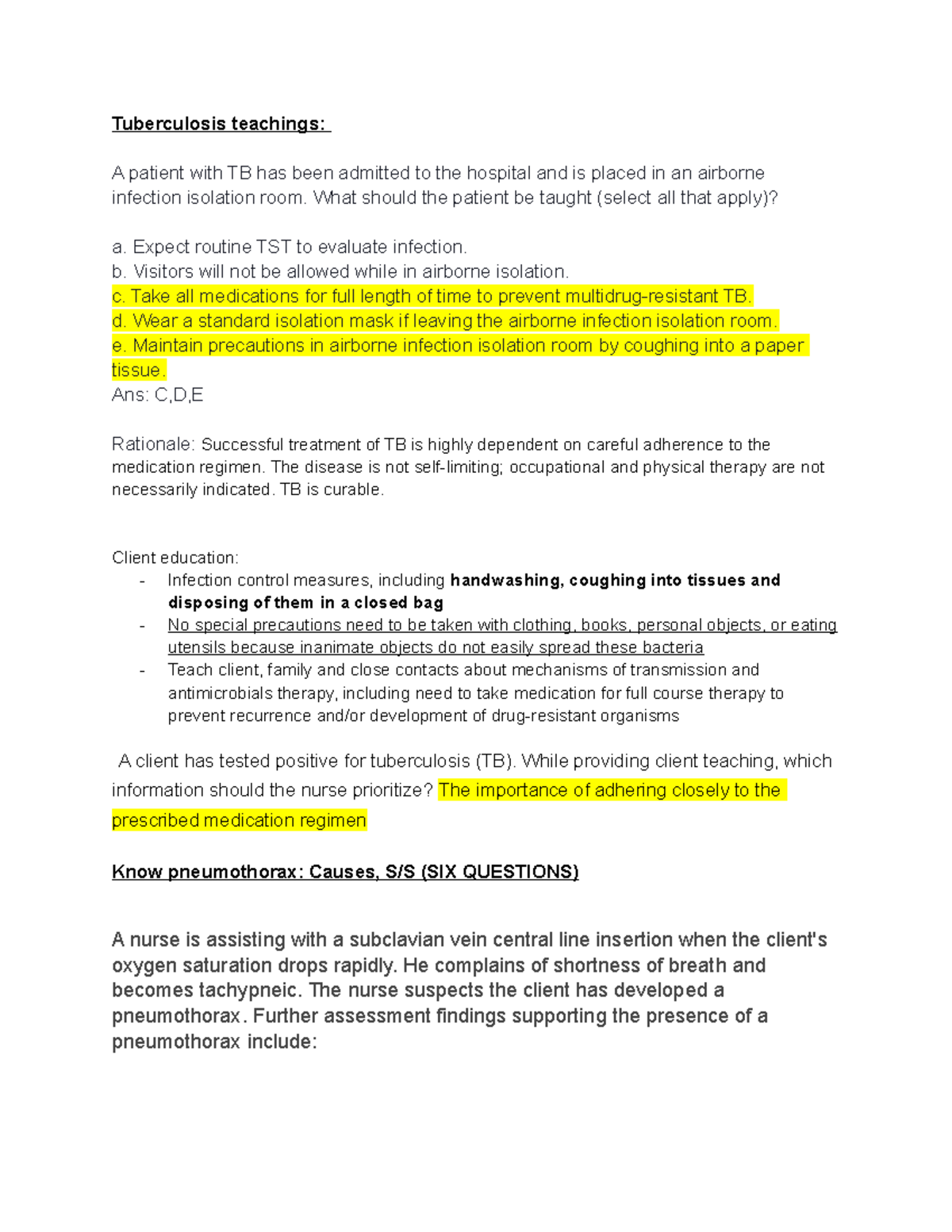 Respiratory Questions Test 2 - Tuberculosis teachings: A patient with ...