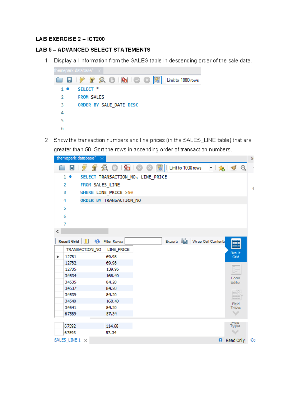 LAB Exercise 2 - LAB EXERCISE 2 – ICT LAB 5 – ADVANCED SELECT STATEMENTS Display all information ...