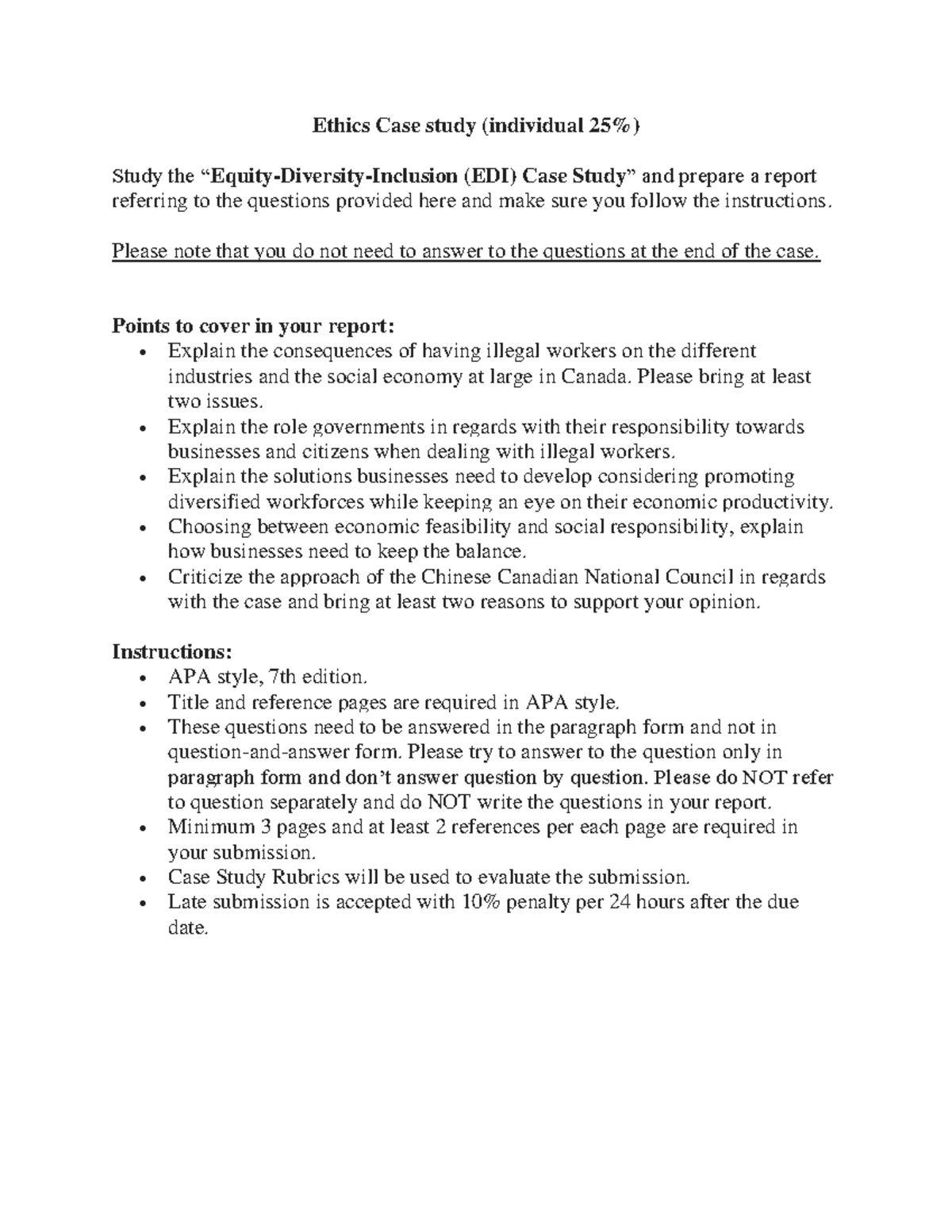 Ethics Case study (individual 25%) - Please note that you do not need ...