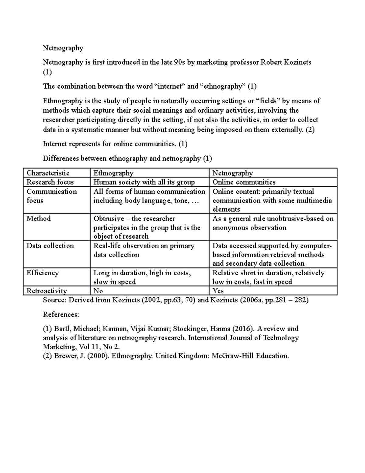 Netnography-general-info - Netnography Netnography is first introduced ...