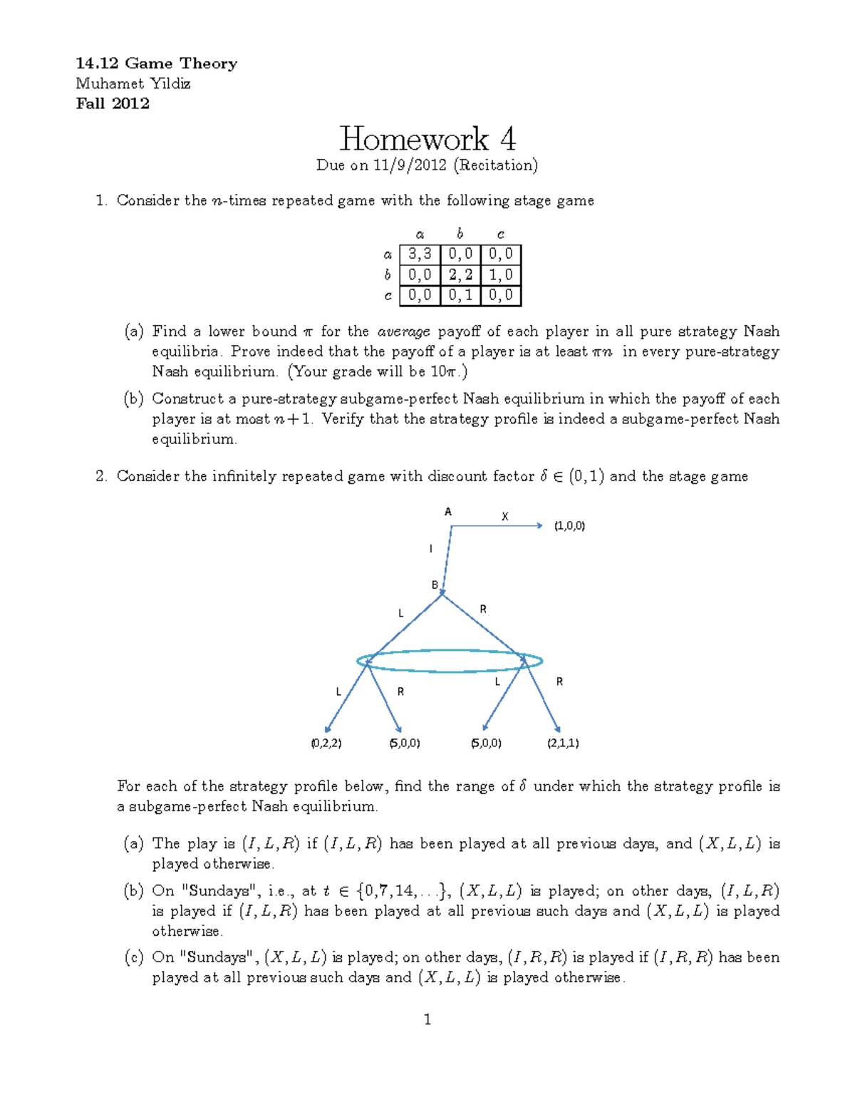 9163781007 c28557 ecf4b78a98e5a1c8 MIT14 12F12 pset4 - 14 Game Theory ...