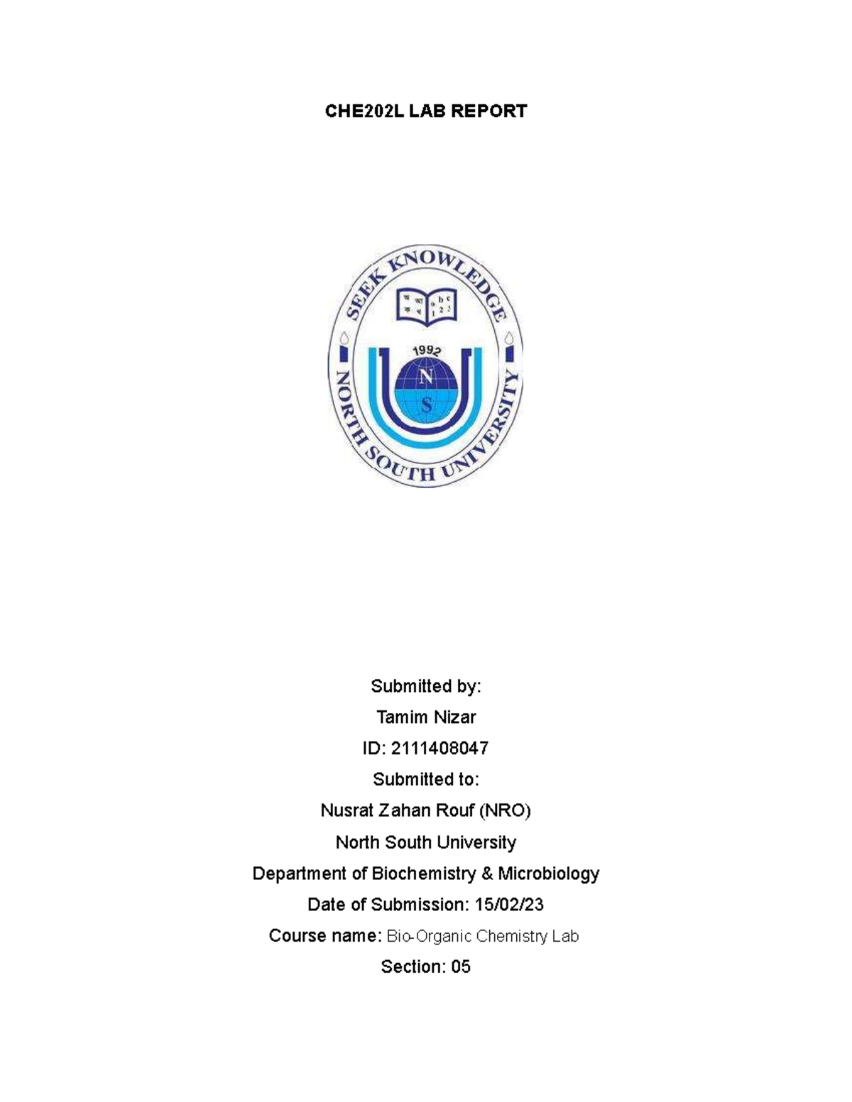 Che202l exp 1 - CHE202L LAB REPORT Submitted by: Tamim Nizar ID: 2111408047 Submitted to: Nusrat ...