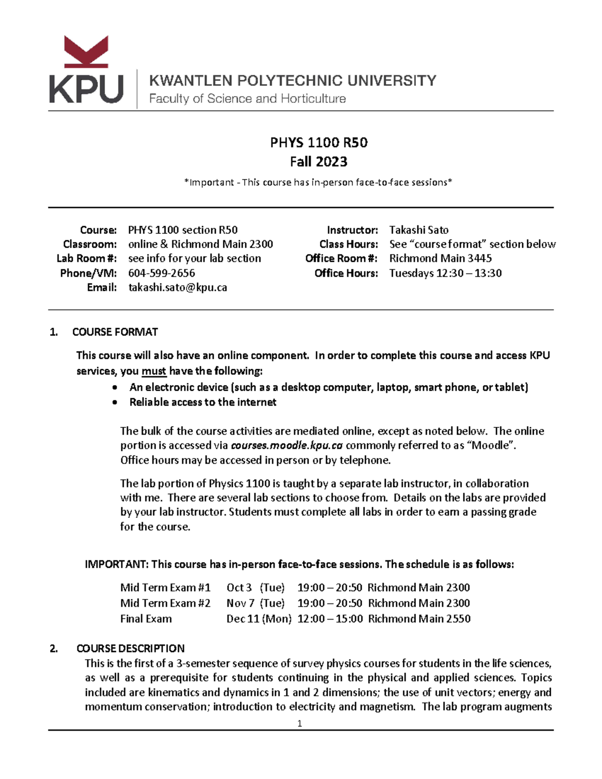 Syllabus Fall 2023 - PHYS 1100 R Fall 2023 Important - This course has in-person face-to-face ...