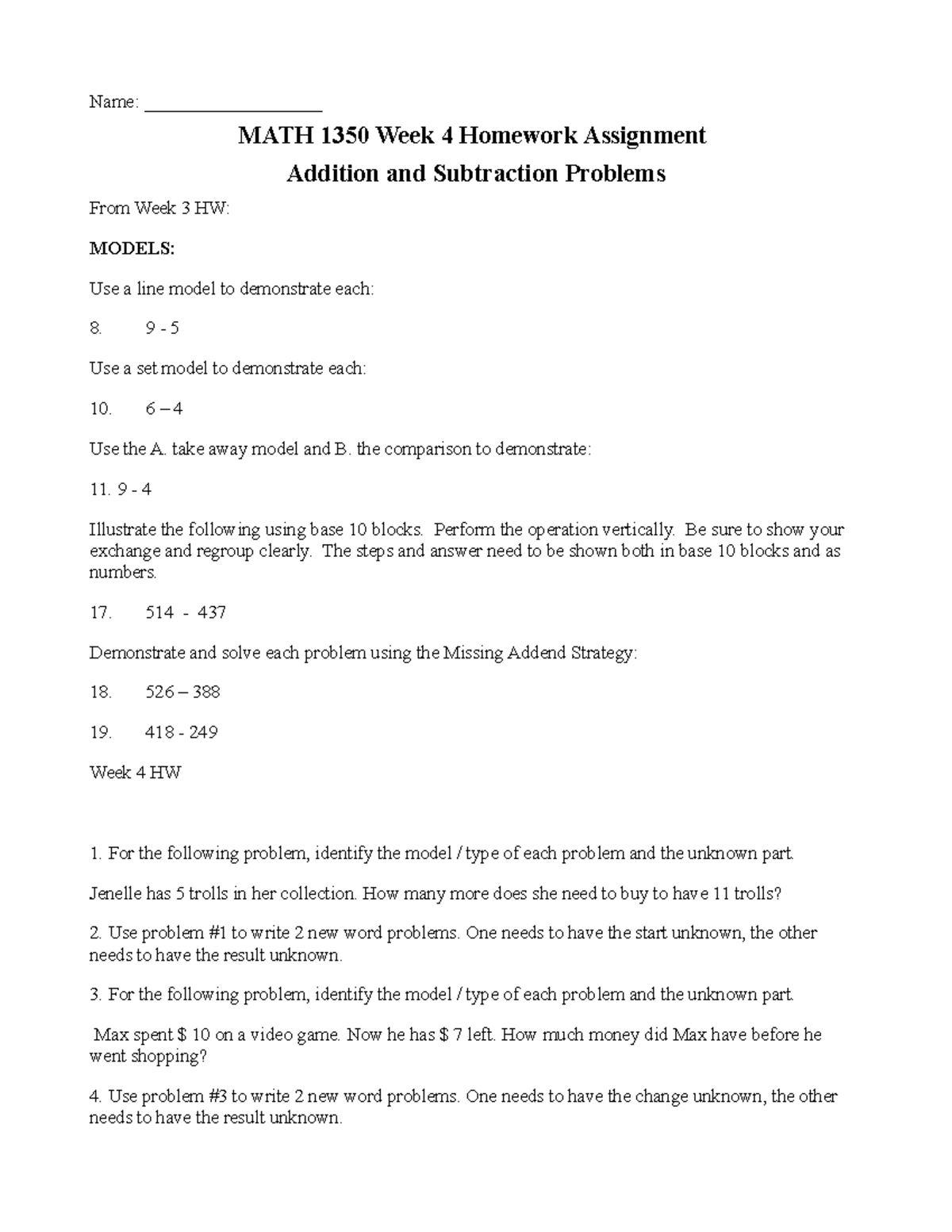 Week 4 Homework Addition and Subtraction Fall 2022 - Name: ___________________ MATH 1350 Week 4 ...