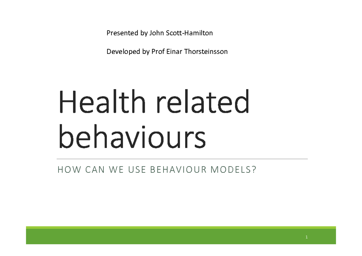 Week 2 (b) Health related behaviours PDF - HOW CAN WE USE BEHAVIOUR ...
