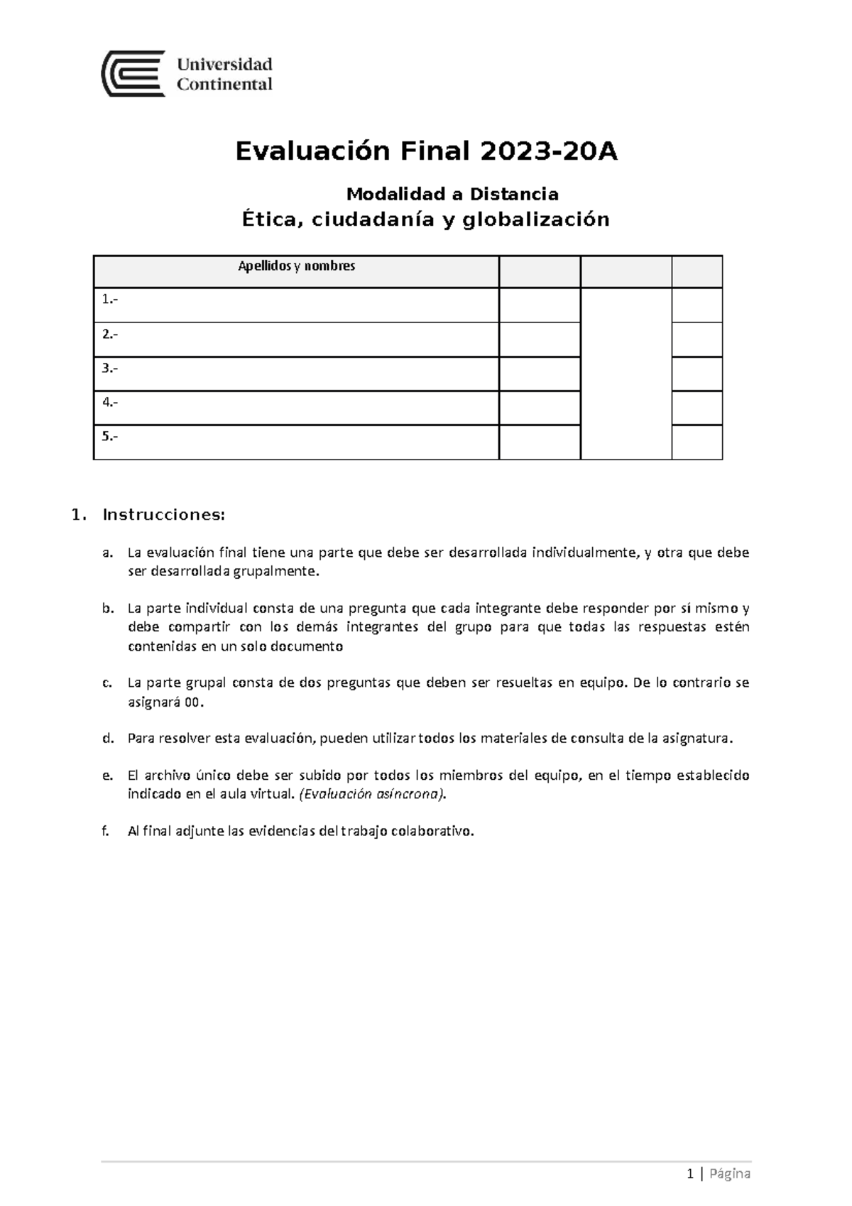 ECG Examen Final 202320 A - Evaluación Final 2023-20A Modalidad a Distancia Ética, ciudadanía y ...