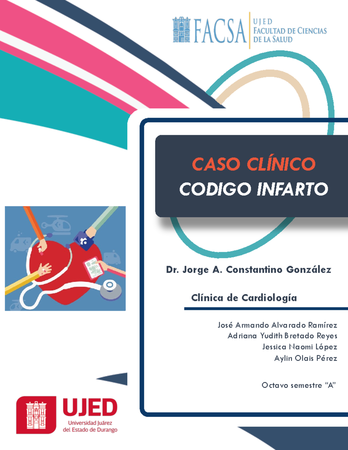 CC ( Codigo Infarto) - Clínica de Cardiología José Armando Alvarado ...