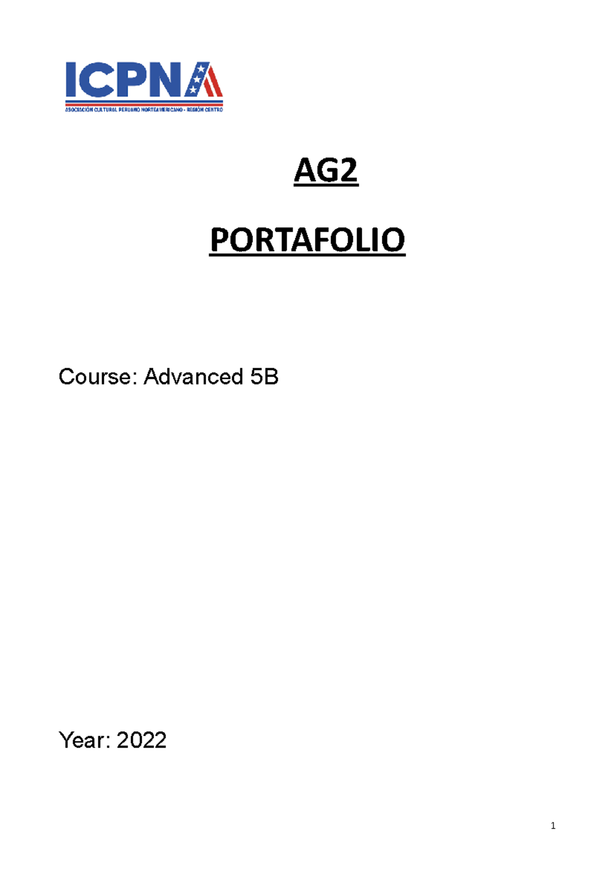 AG2 WT1-2 - espero te ayude - AG PORTAFOLIO Course: Advanced 5B Year: 2022 WRITING 1: UNIT 8 I ...