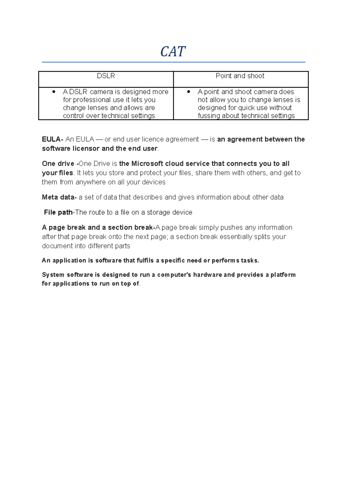 CAT5 - notes - CAT DSLR Point and shoot A DSLR camera is designed more ...