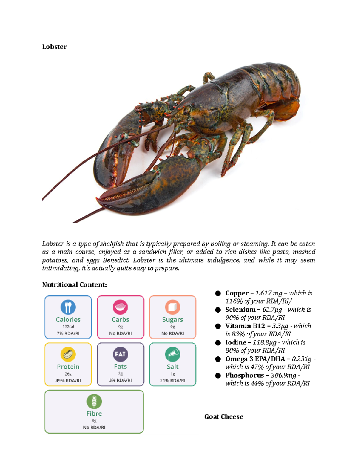 Lobster and Goat Cheese - Lobster Lobster is a type of shellfish that ...