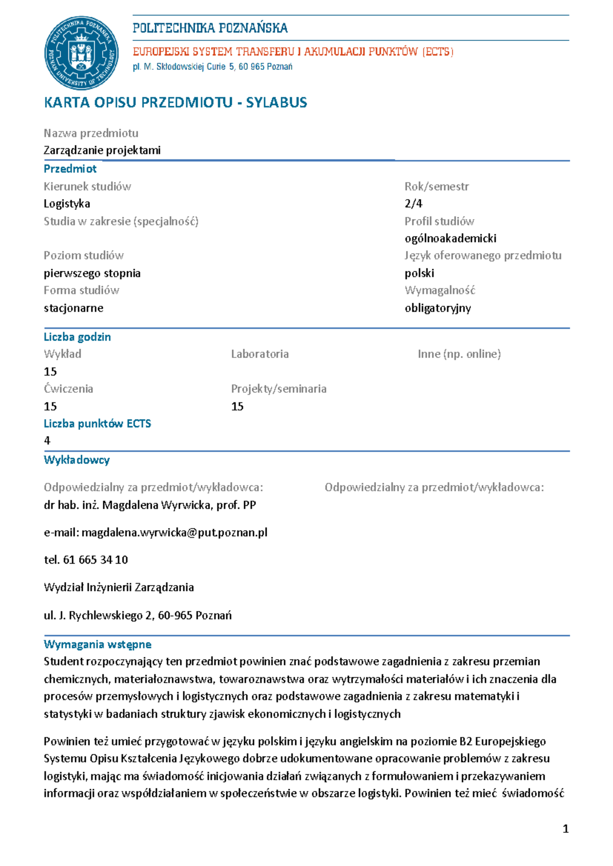 Zarządzanie projektami - KARTA OPISU PRZEDMIOTU - SYLABUS Nazwa przedmiotu Zarządzanie ...