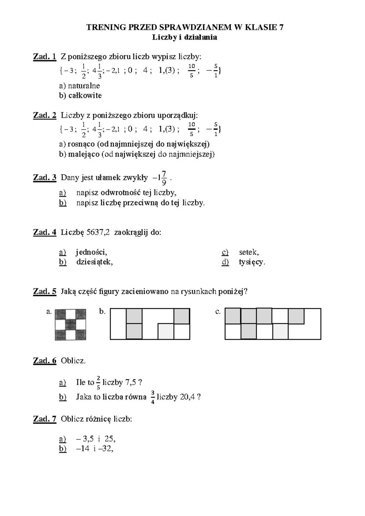01 Liczby i dzialania trening - TRENING PRZED SPRAWDZIANEM W KLASIE 7 Liczby i działania Zad. 1 ...