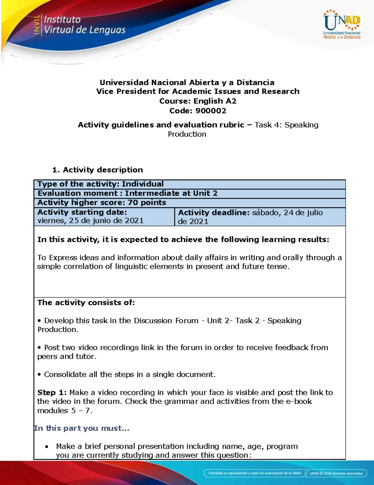 Activity guide and evaluation rubric - Unit 2 - Task 4 - Speaking production - Universidad ...