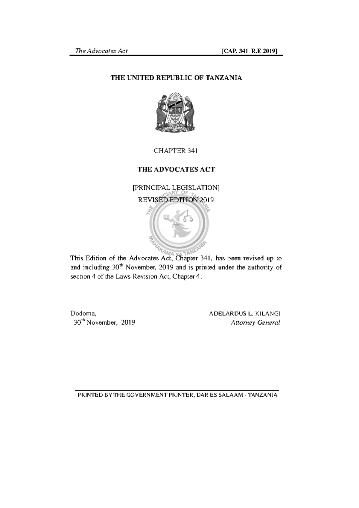 Advocates Act Chapter 342 - 1 THE UNITED REPUBLIC OF TANZANIA CHAPTER ...