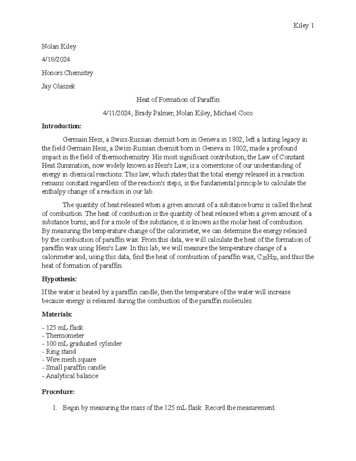 Formal Lab Report - Nolan Kiley 4/18/ Honors Chemistry Jay Olaszek Heat ...