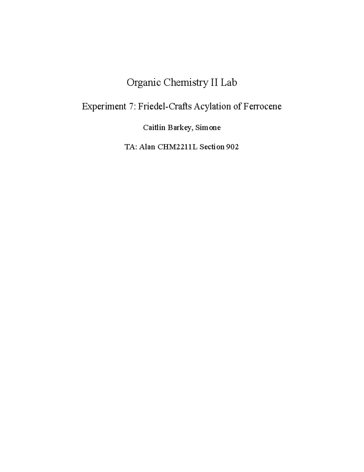 Orgo II Post Lab 7 - Post Lab 7 - Organic Chemistry II Lab Experiment 7 ...