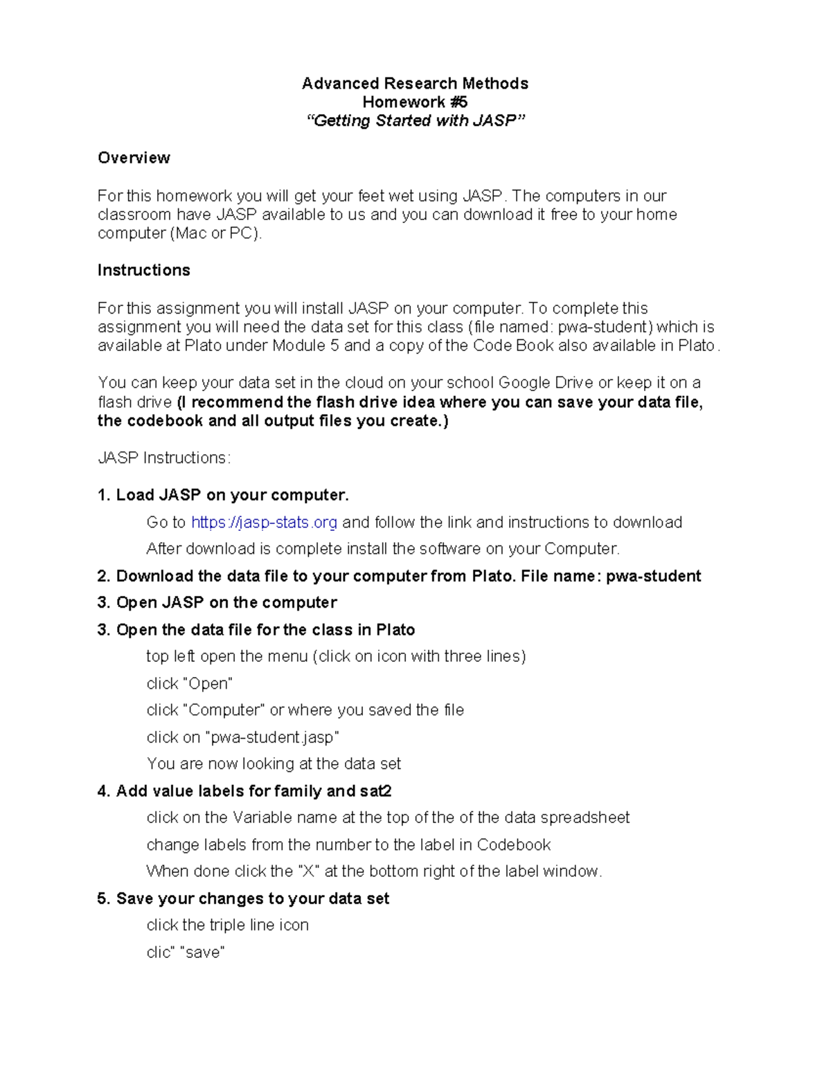 Hw5-24 - answering questions - Advanced Research Methods Homework # 5 “Getting Started with JASP ...