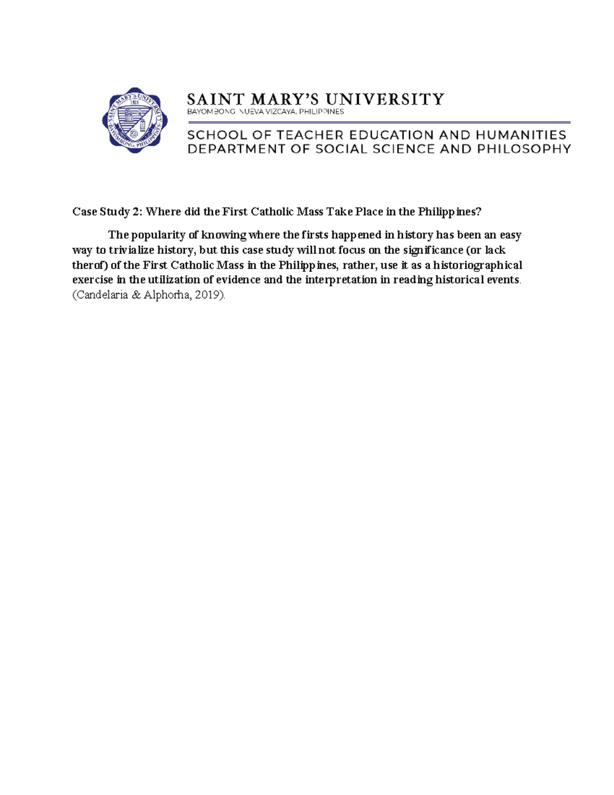 Case Study 1 The First Mass in the Philippines - Reading and writing ...