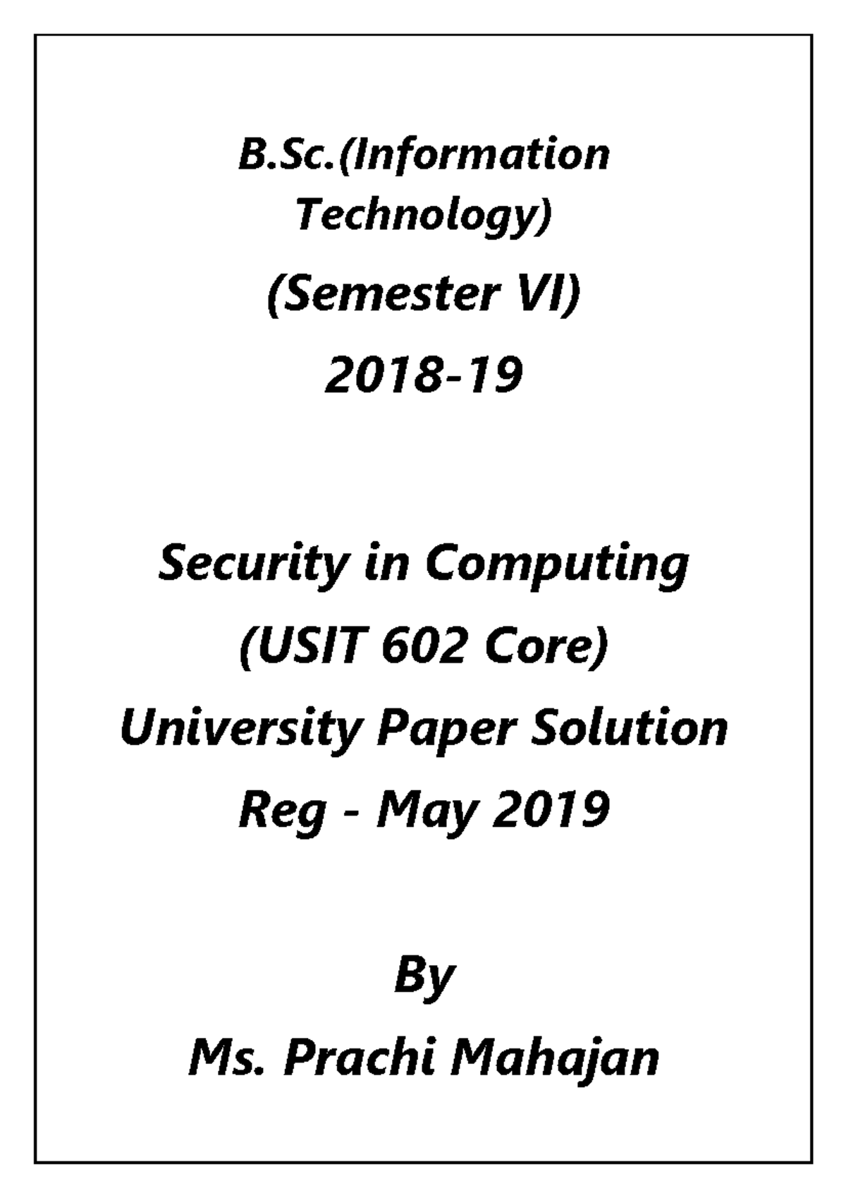 Sem VI Si C Prachi May2019 - B.(Information Technology) (Semester VI ...