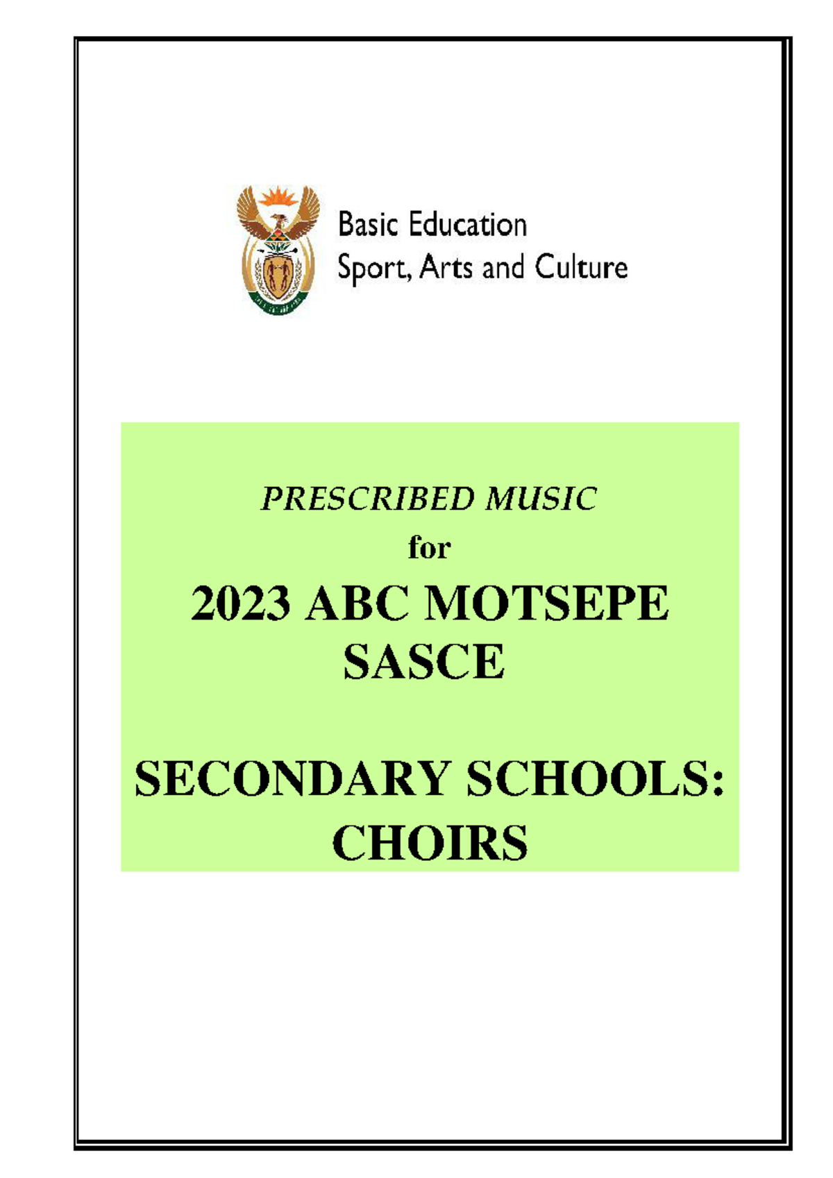 2023 Sasce Prescription Secondary Choirs - ####### PRESCRIBED MUSIC ...