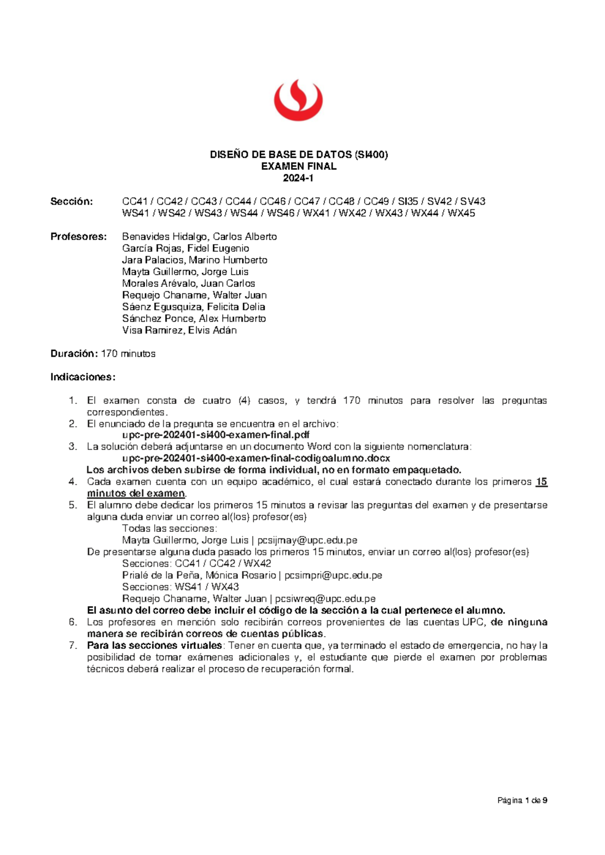Upc pre 202401 si400 examen final - DISEÑO DE BASE DE DATOS (SI400) EXAMEN FINAL 2024 - 1 ...